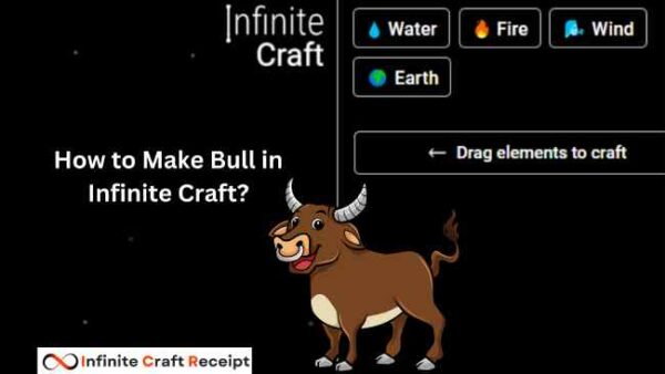 How to Make Bull in Infinite Craft? 2 Easy Methods